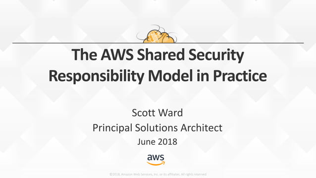 The AWS Shared Responsibility Model in Practice | PDF
