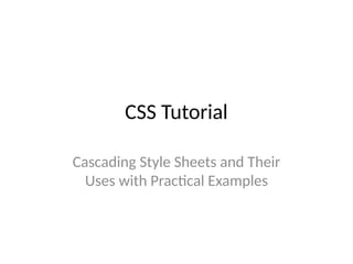 CSS_Tutorial beginners friendly and the base cores of css | PPT