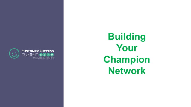 Building your Champion Network | PPT