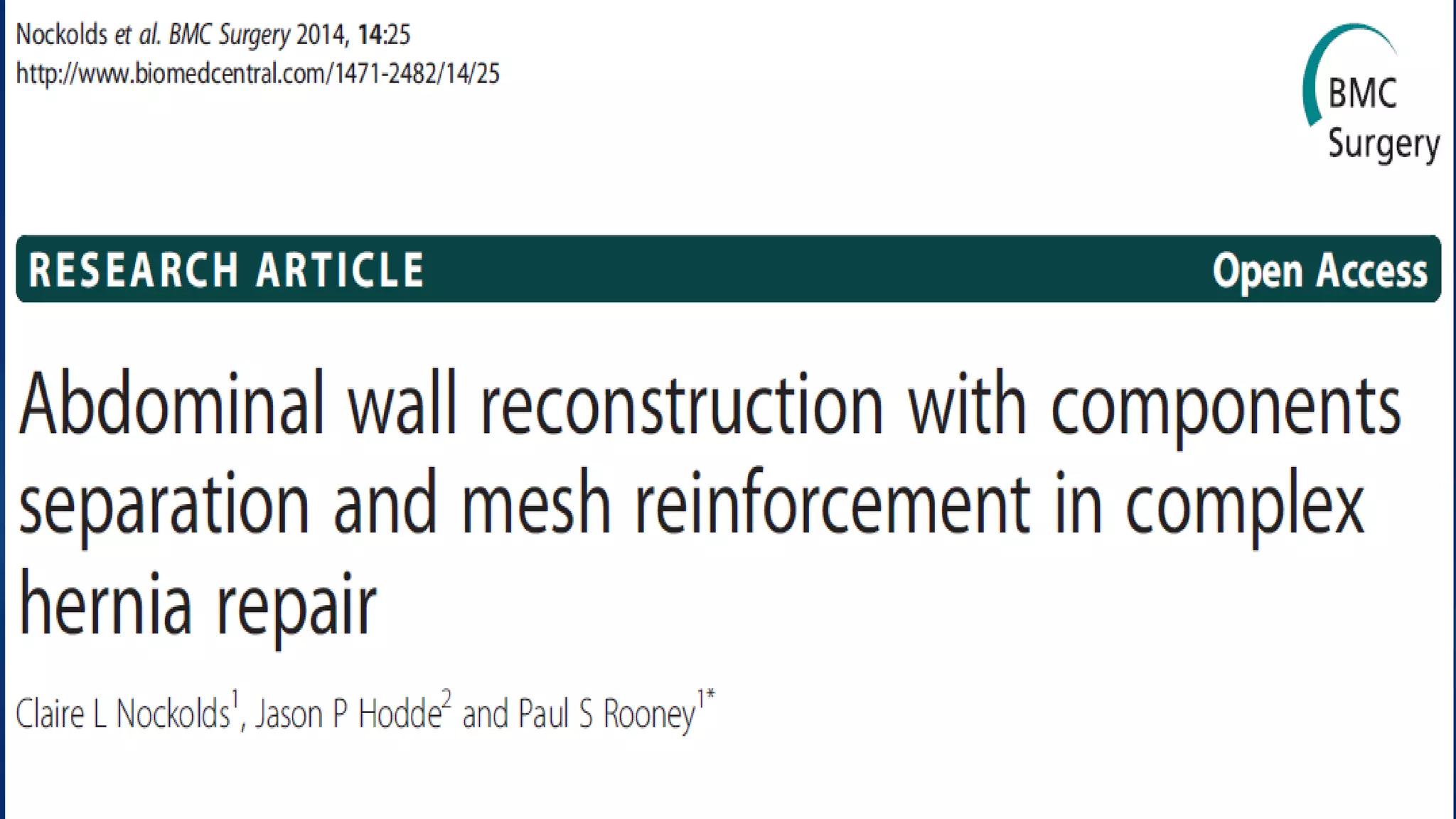 Component seperation technique for the repair of very large ventral hernias | PPTX