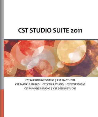 Cst studio-suite-2011-brochure-low | PDF