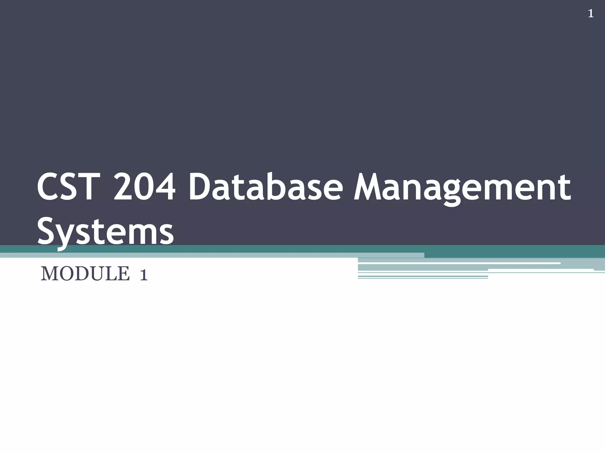 Cst204 Dbmsmodule1 Ppt 1 Pptx