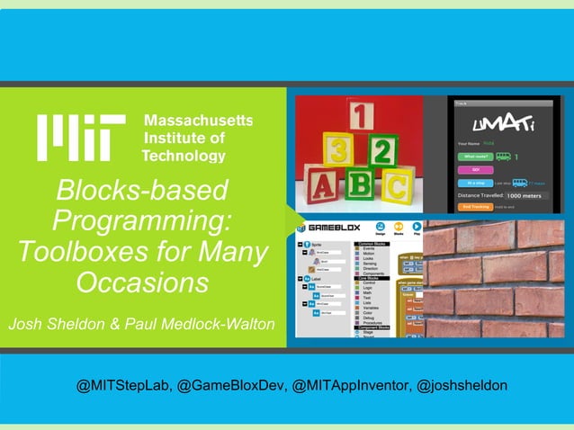 CSTA2015 Blocks-based Programming: Toolboxes for Many Occasions | PPT