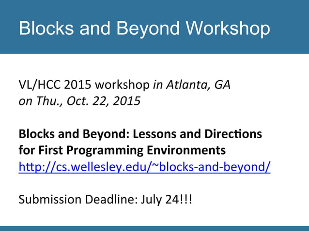 CSTA2015 Blocks-based Programming: Toolboxes for Many Occasions | PPT
