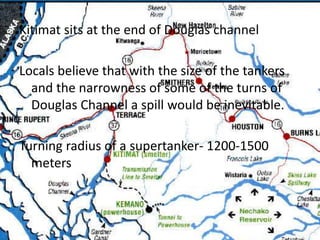 Enbridge Northern Gateway Pipelines VS. The people of Northern BC | PPTX