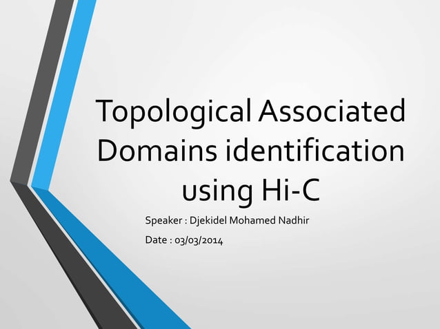 Topological associated domains- Hi-C | PPT