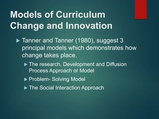 Curriculum Change and Innovation | PPTX