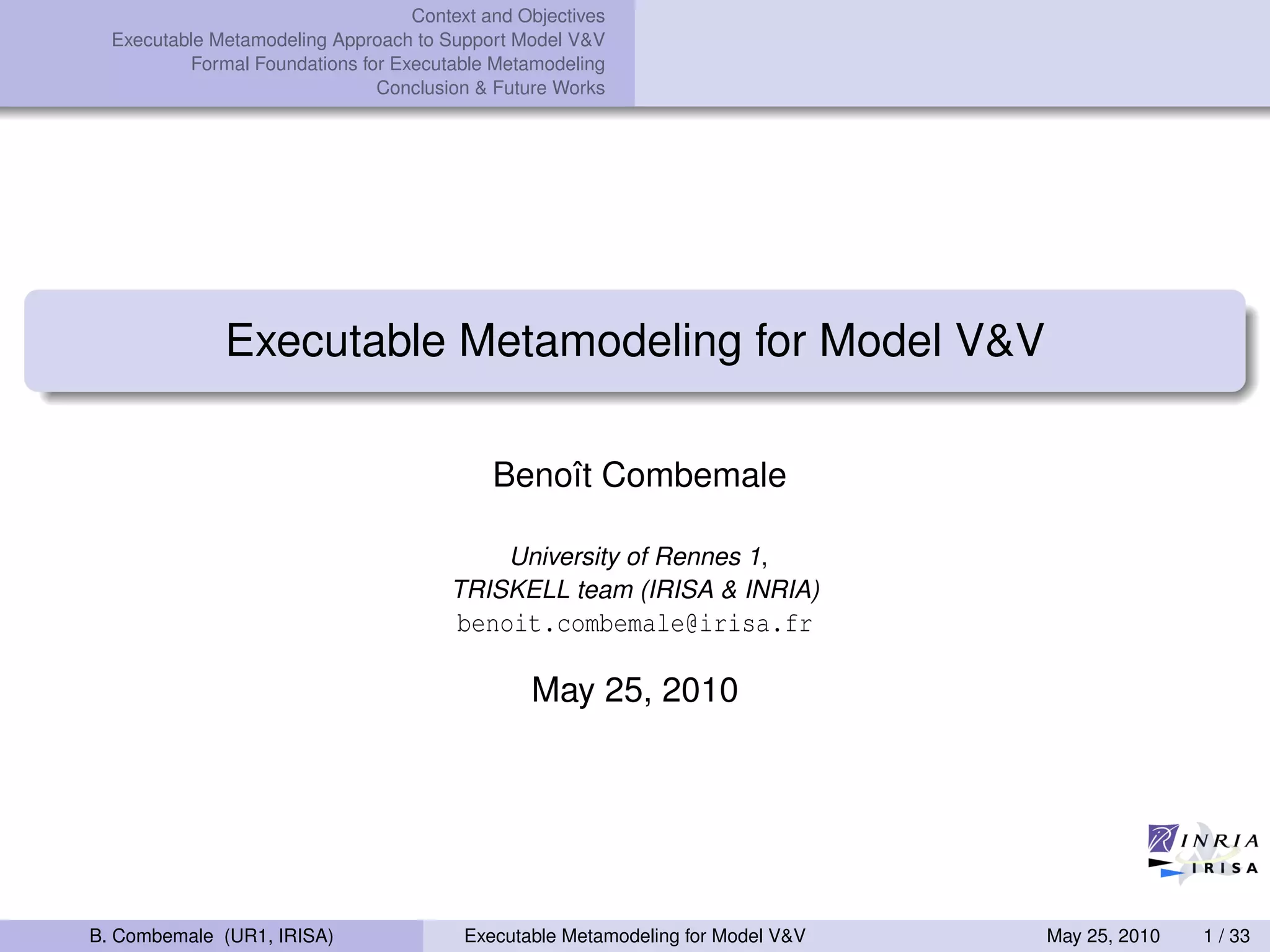Executable Metamodeling for Model V&V (May 25th, 2010) | PPT