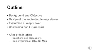 OTASCE Map: A Mobile Map Tool with Customizable Audio-Tactile Cues for ...