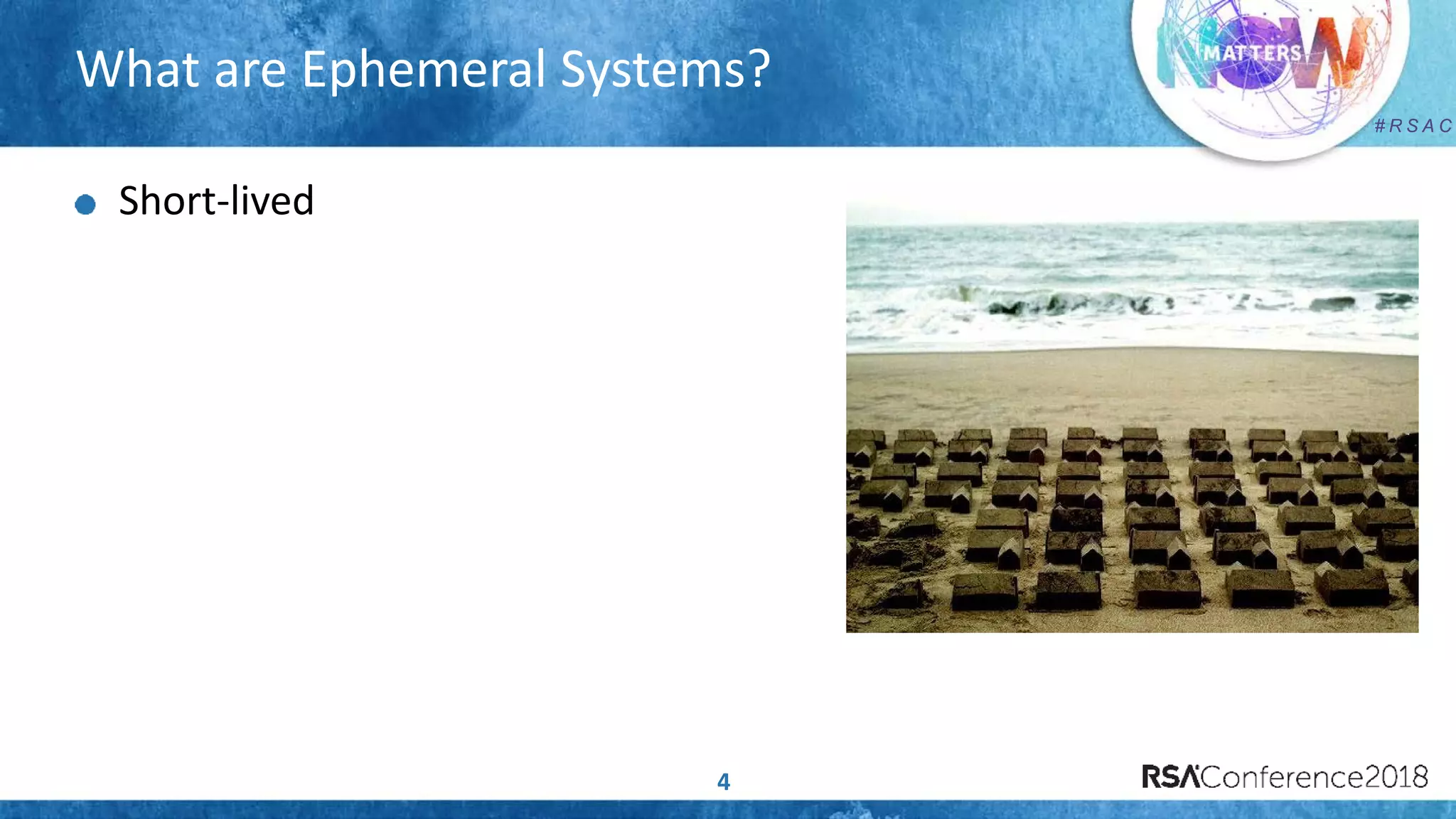 Ephemeral DevOps: Adventures in Managing Short-Lived Systems | PDF