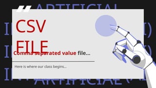 csv_file_by_deb_real[1].pptxurtyh6yg87ygh | PPT