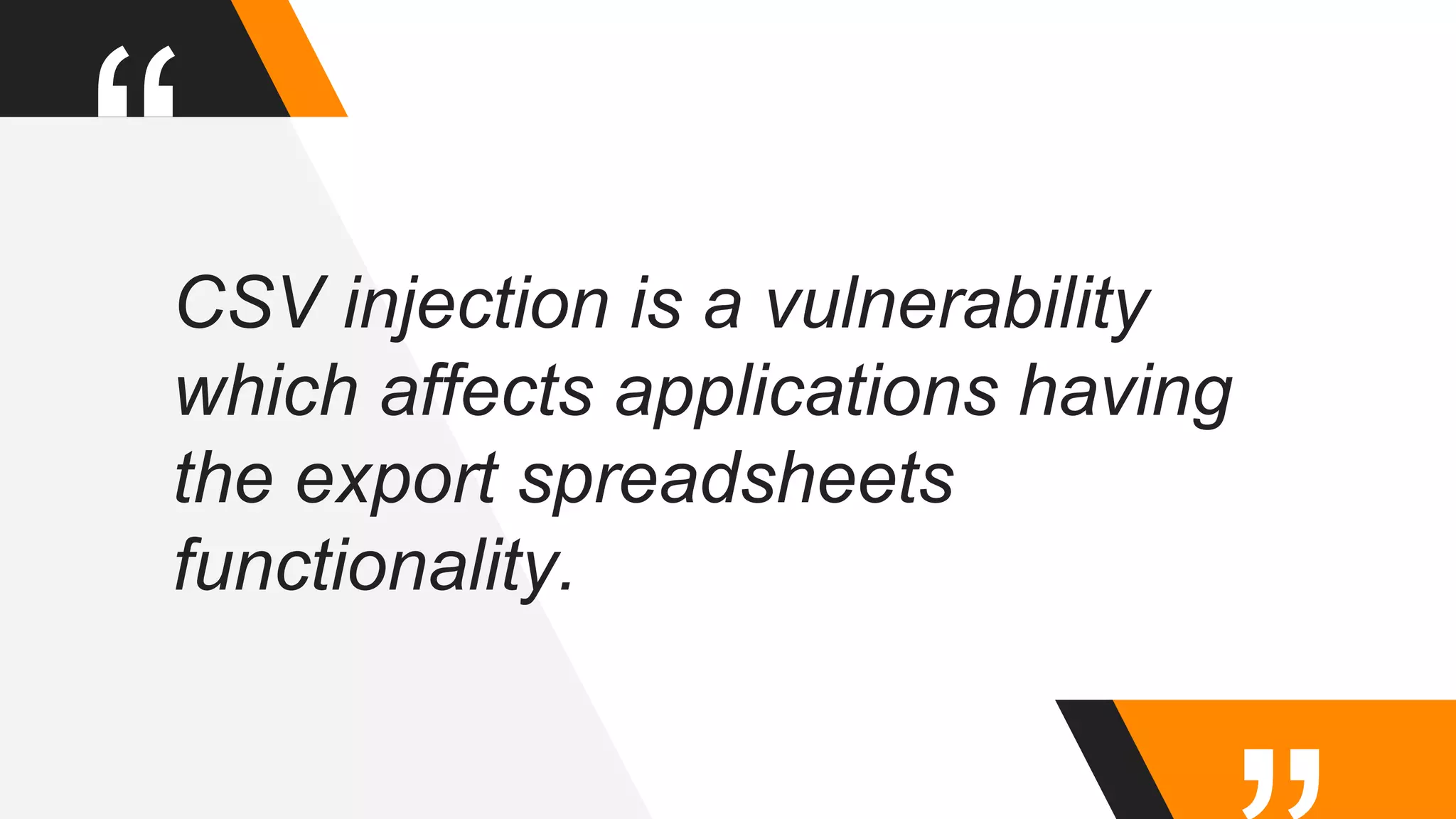 CSV Injection by Ishaq Mohammed | PPTX