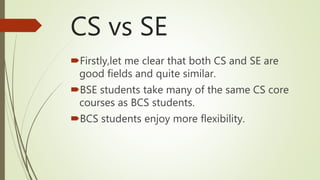 Cs vs se | PPTX | Technology & Computing