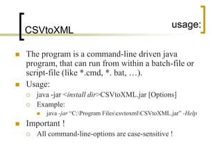 CSV to XML Converter | PPTX | Programming Languages | Computing