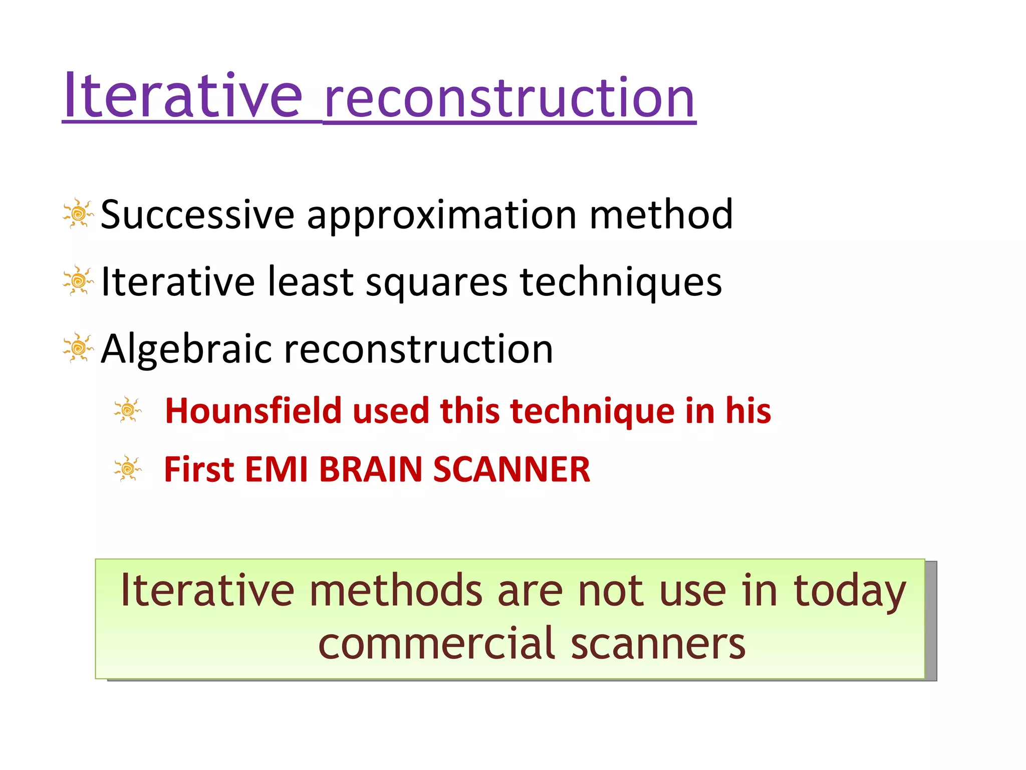 CT Scan Image reconstruction | PPT