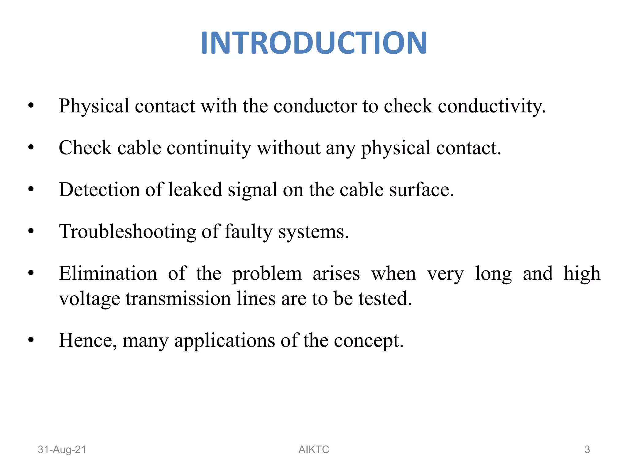Cable Testing (using leakage signal)
