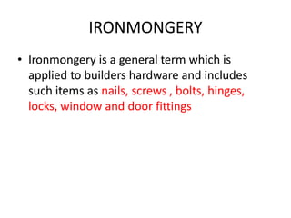 Windows and Ironmongery Presentation for Construction Technology | PPTX