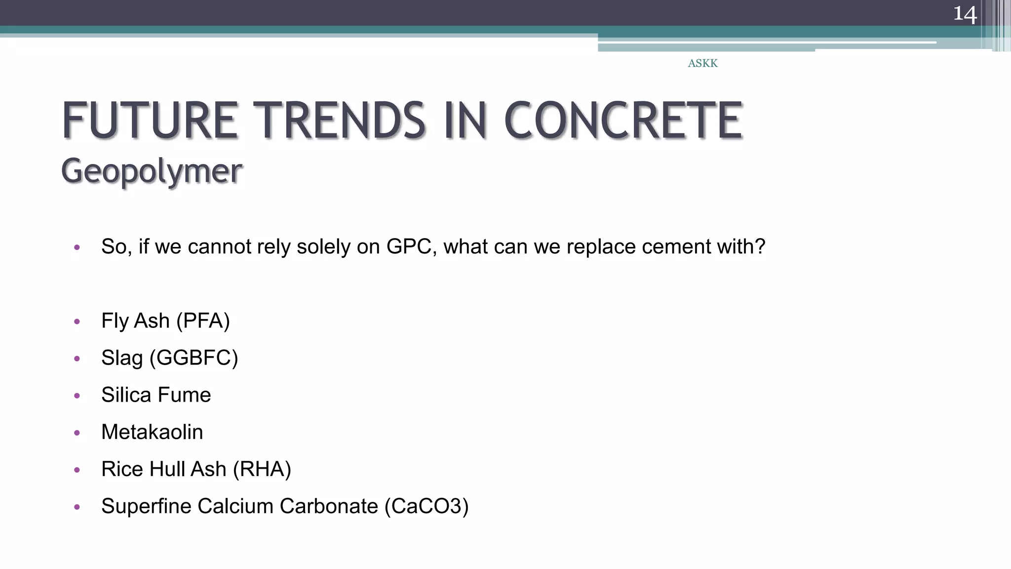 CONCRETE- ADVANTAGES,HISTORY,FUTURE TRENDS | PPTX