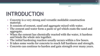 CONCRETE- ADVANTAGES,HISTORY,FUTURE TRENDS | PPTX