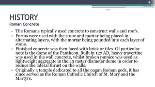 CONCRETE- ADVANTAGES,HISTORY,FUTURE TRENDS | PPTX