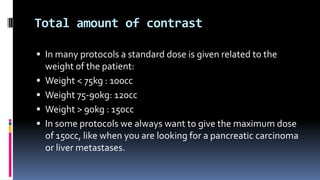 CT enhancement protocols | PPTX