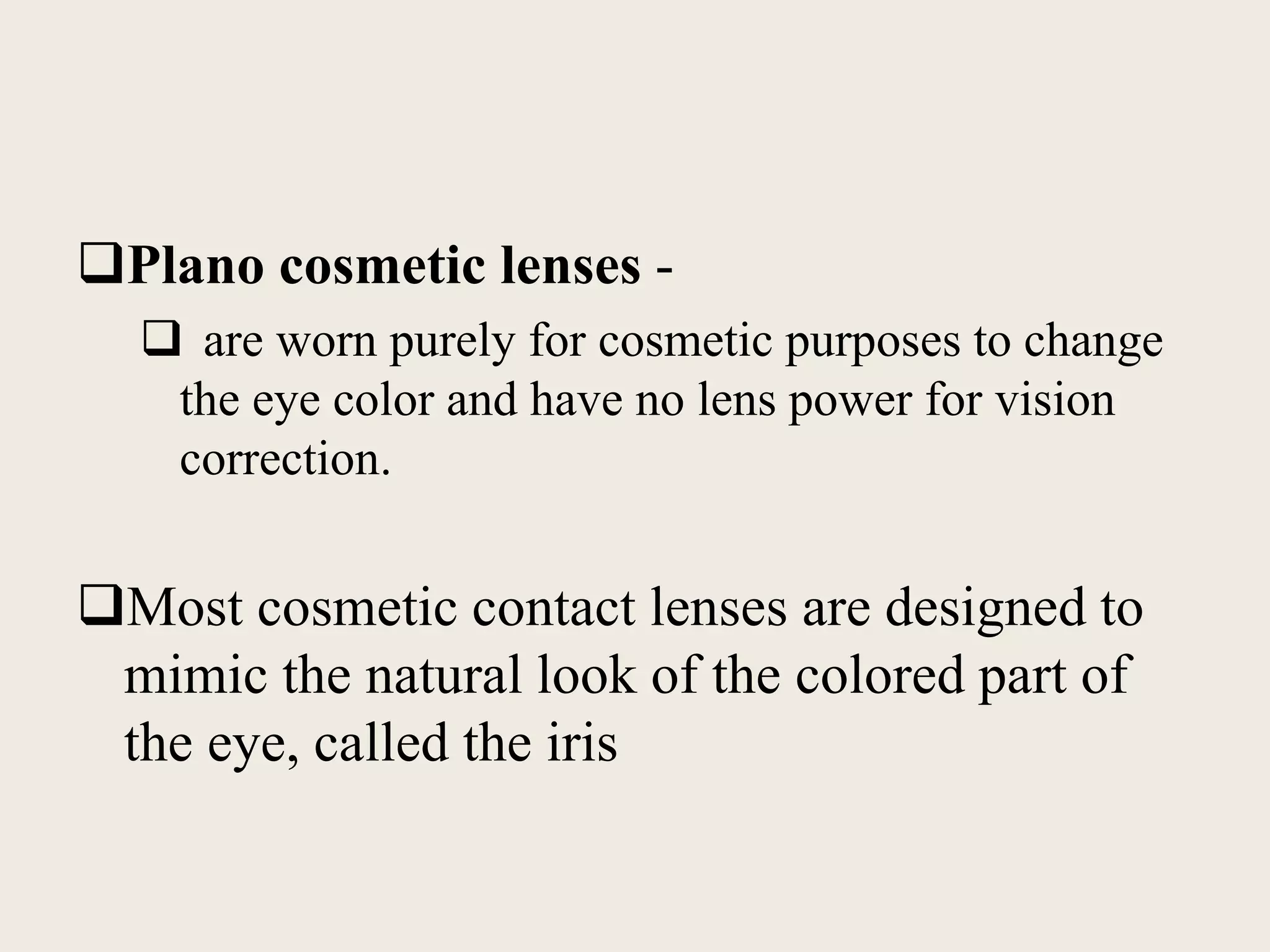 Cosmetic contact lenses | PPTX
