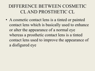 Cosmetic contact lenses | PPTX