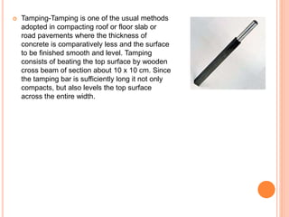 Concrete technology(methods of compaction) | PPT