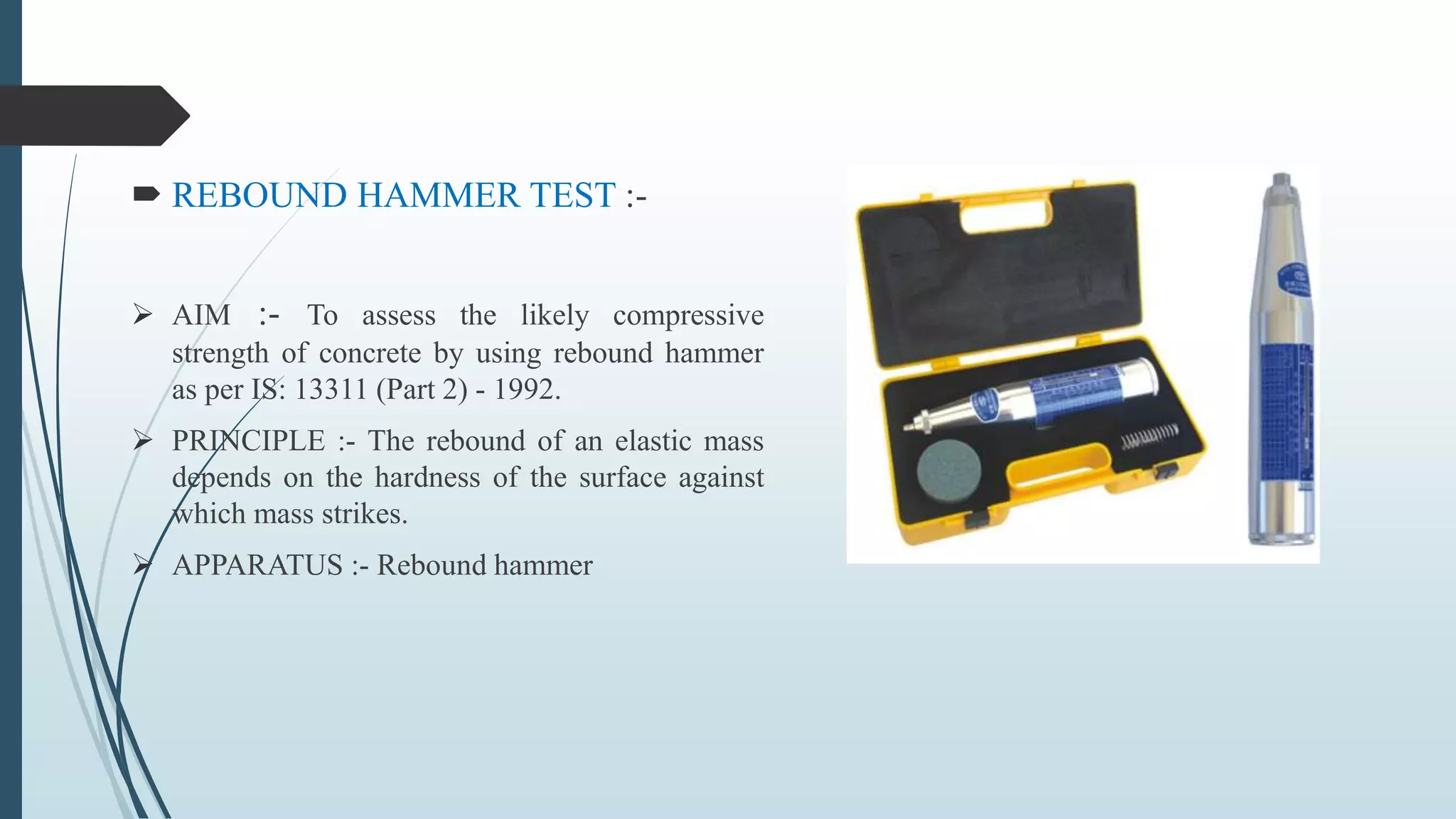 DESTRUCTIVE AND NON-DESTRUCTIVE TEST OF CONCRETE | PPTX