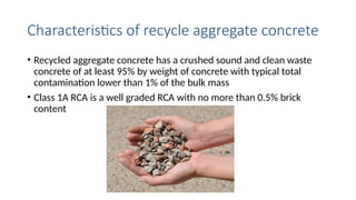 Recycled aggregate refers to crushed or processed material obtained ...