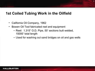 A Brief Introduction to Coiled Tubing: What is it? What to do with it ...