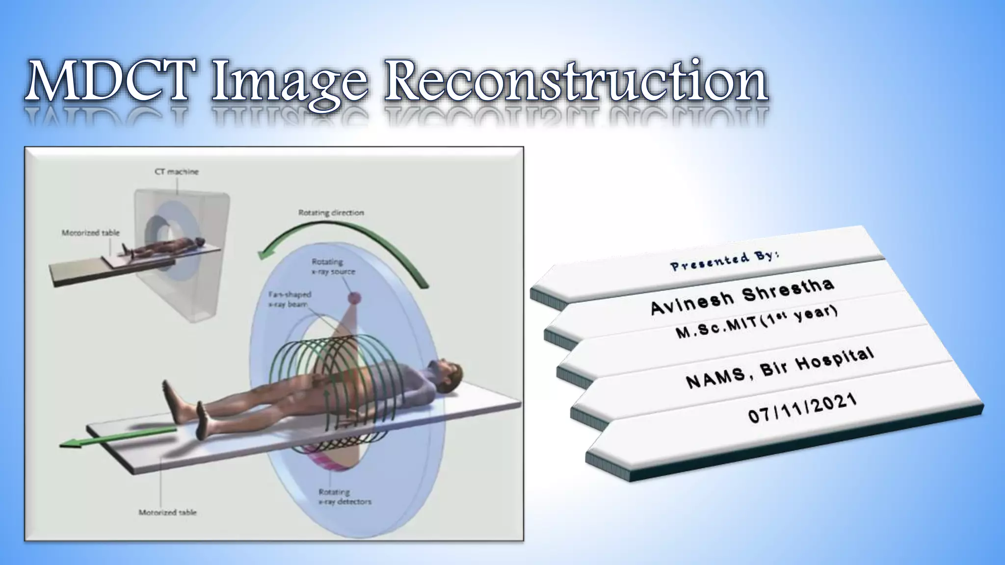 CT Image Reconstruction- Avinesh Shrestha | PPTX