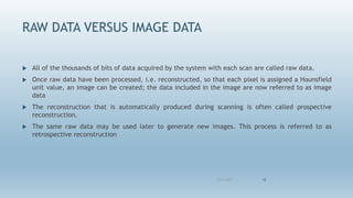 CT Image Reconstruction- Avinesh Shrestha | PPTX