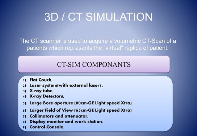 Importance of Planning CT Simulation(3D) in Radiothrapy/Radiation ...