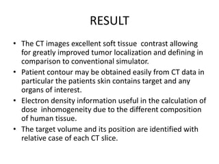 importance of ct-simulator in radiotherapy | PPTX