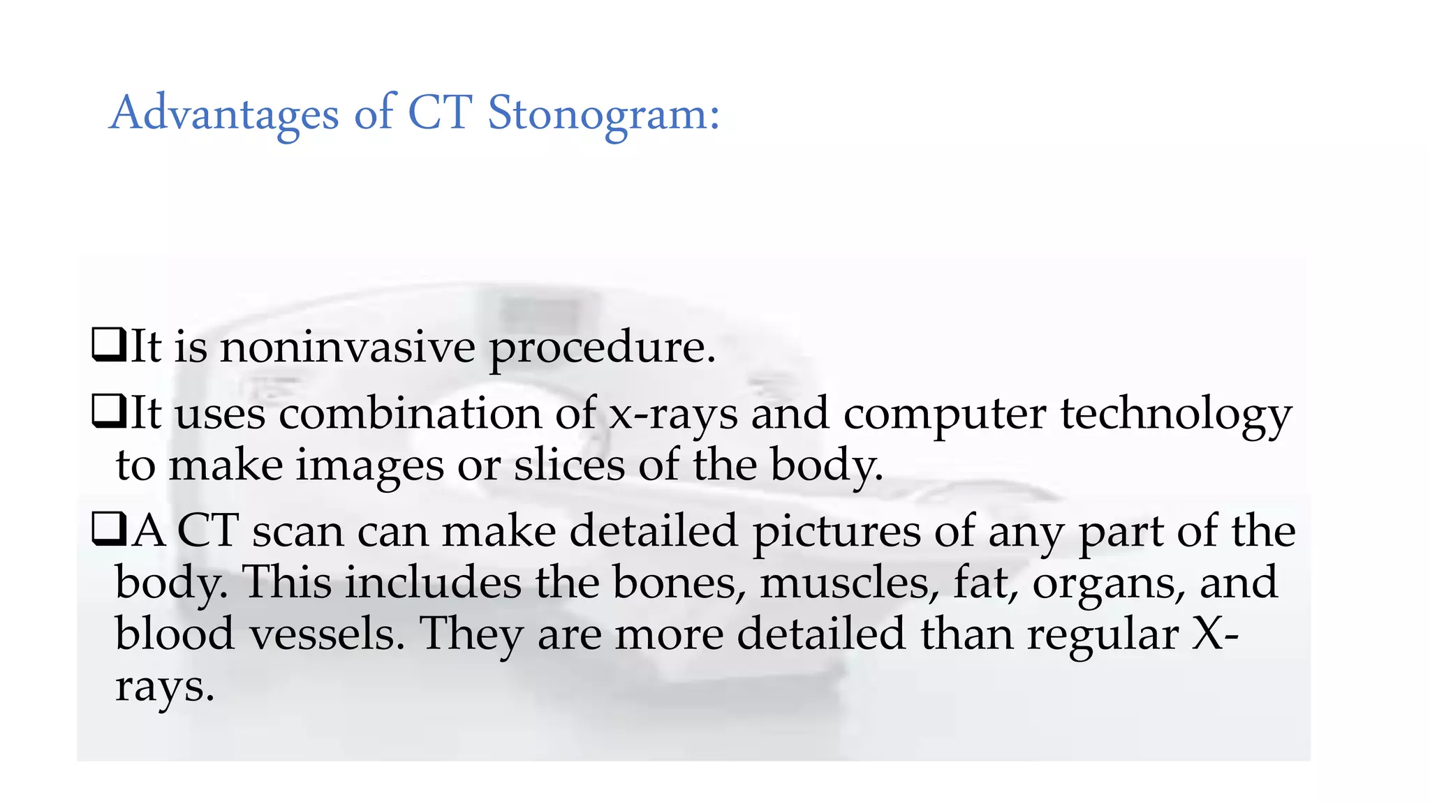 Ct stonogram-final-slide-share (Amponin & Carampatan) | PPTX