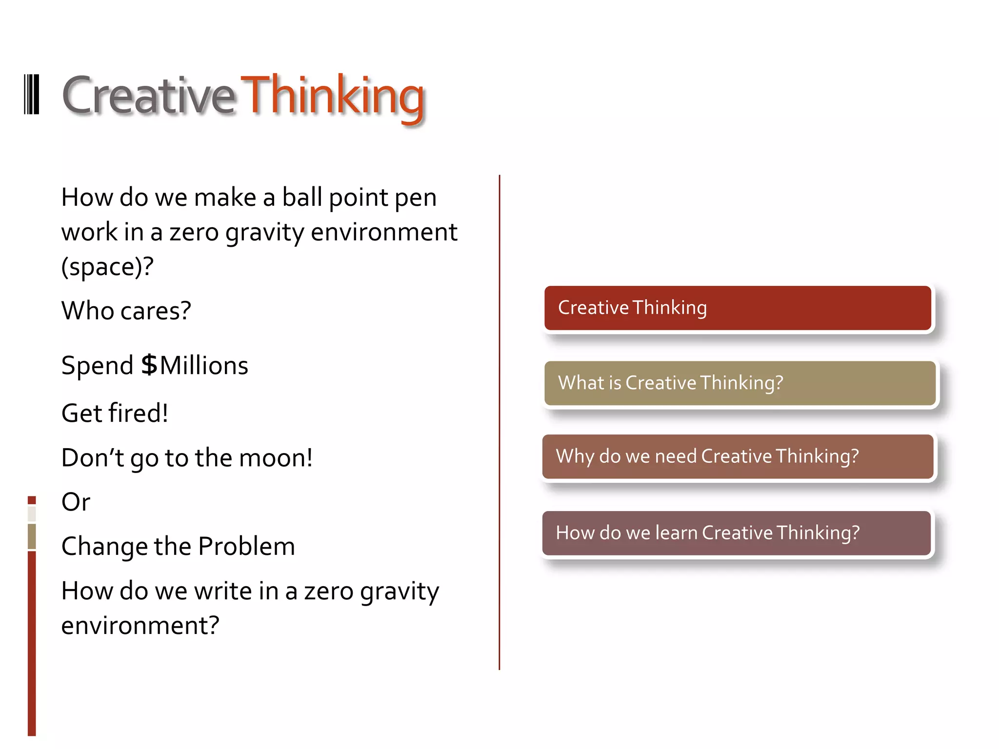 What is creative thinking, why do we need it and how do we learn it | PPT