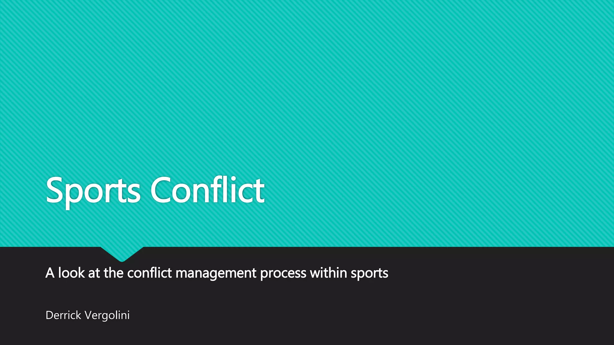 Sports Conflict | PPTX