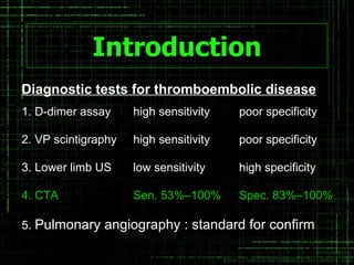 CTA OF PULMONARY EMBOLISM | PPT