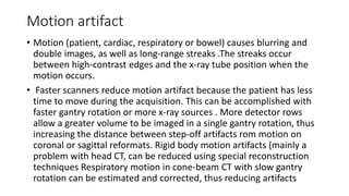 DIFFERENT TYPES OF RADIOGRAPHY CT_ARTIFACTS | PPTX