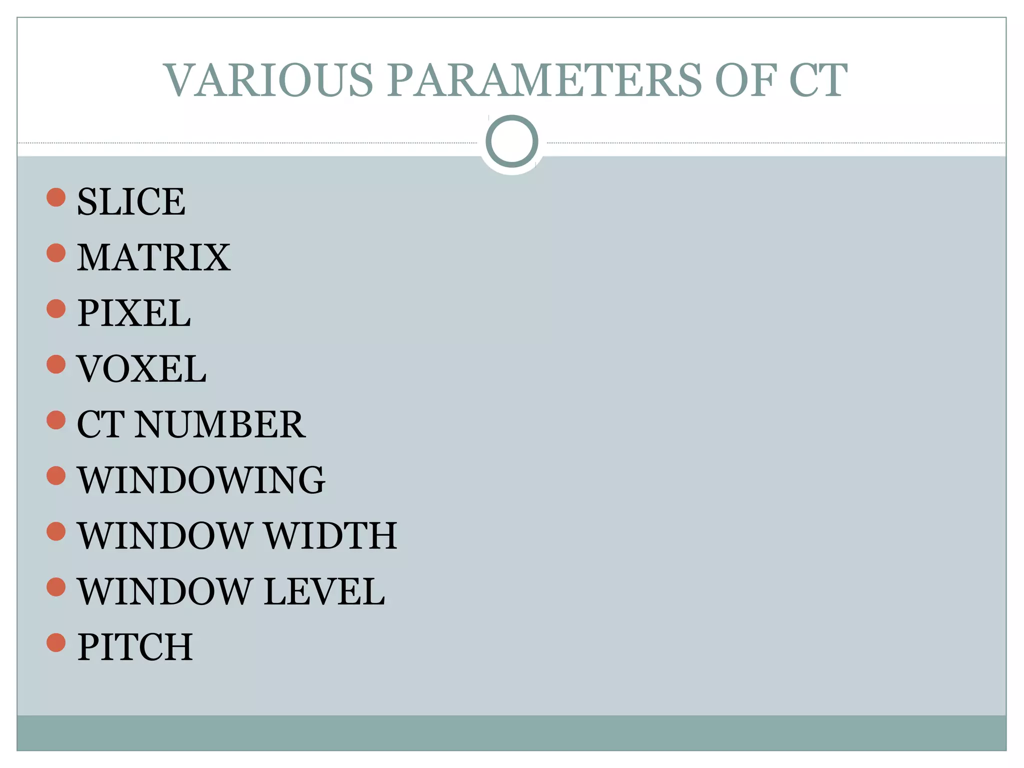 CT SCAN BASICS | PPT