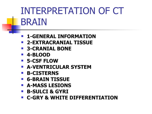 Ct brain basics and anatomy | PPT | Medical Tests | Medical Health