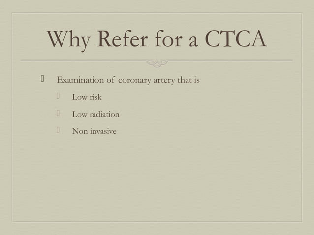 CT Coronary Angiography (CTCA) | PPT
