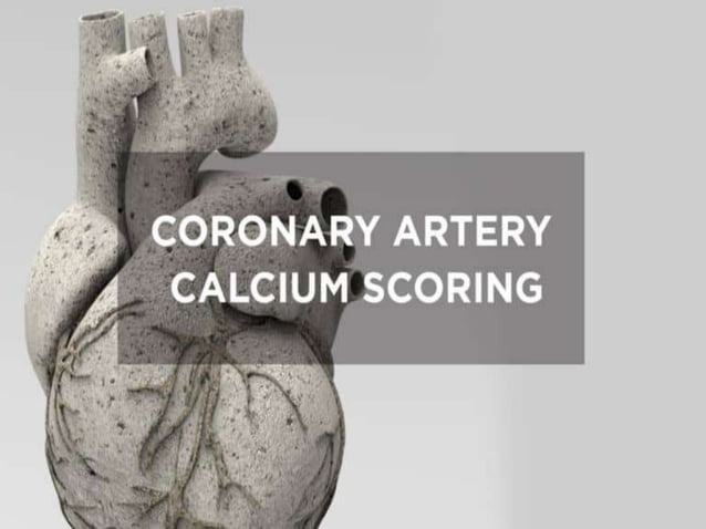 CT calcium score.pptx | Heart and Cardiovascular Diseases | Diseases ...
