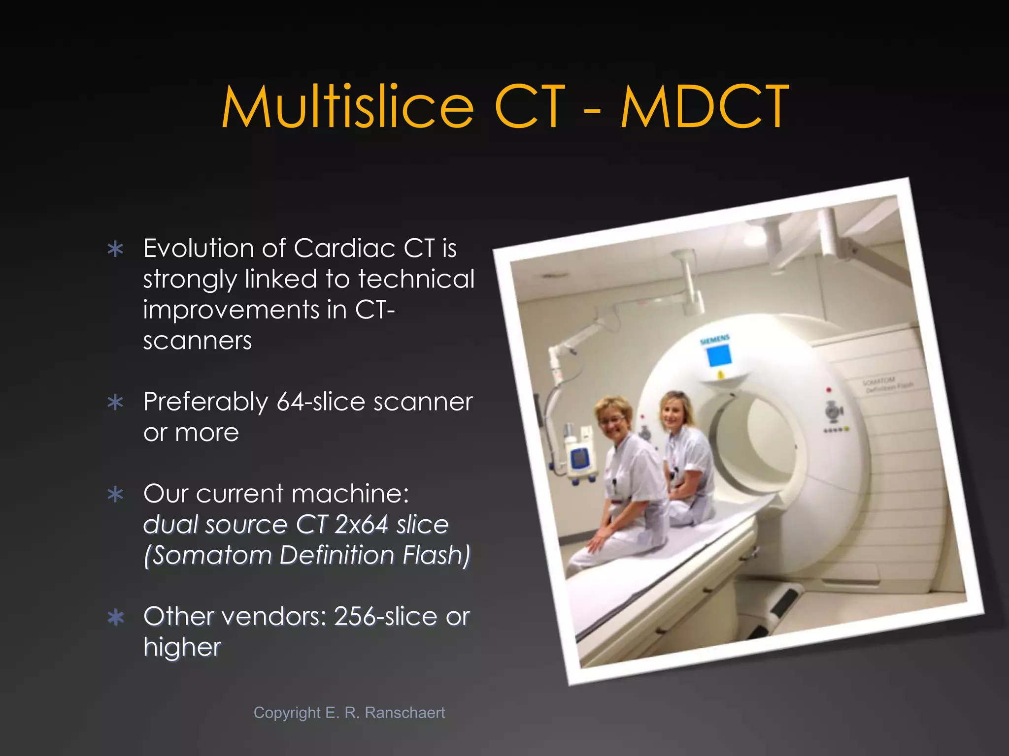 State-of-the-art Cardiac CT of the coronary arteries | PPTX