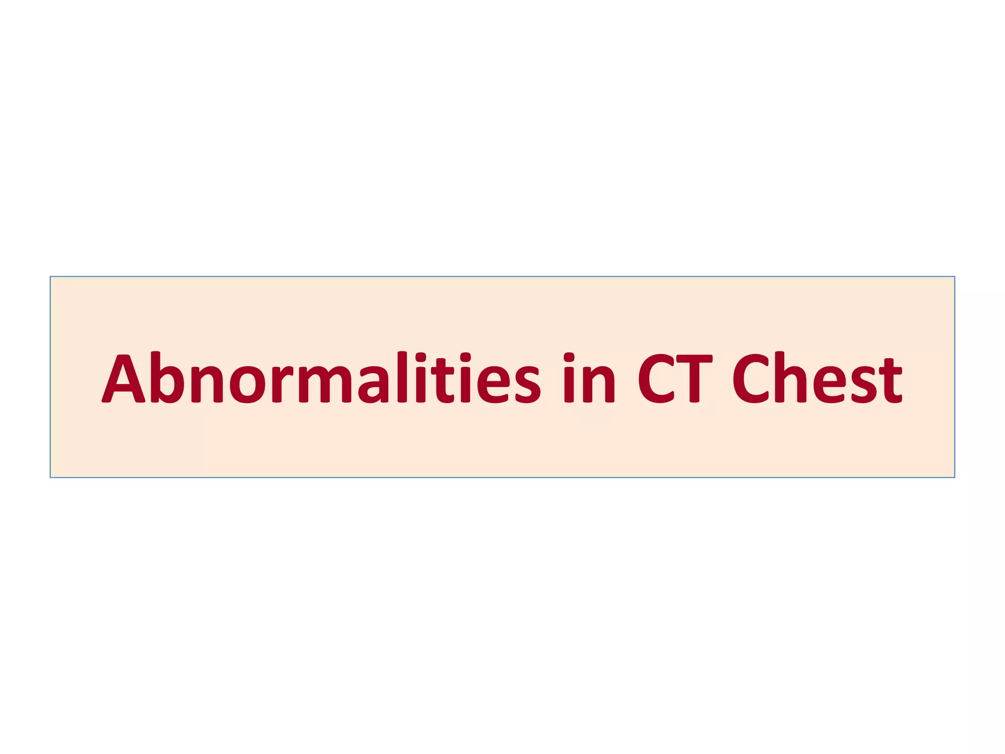 Basics of CT chest | PPTX