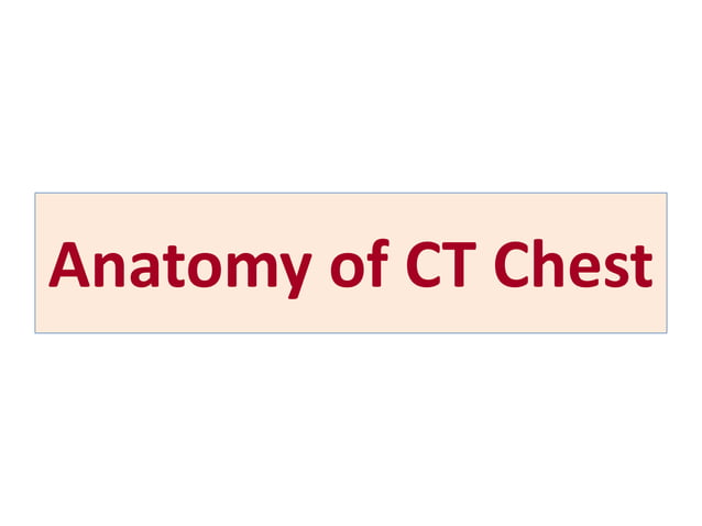 Basics of CT chest | PPTX | Lung and Respiratory Health | Diseases and ...