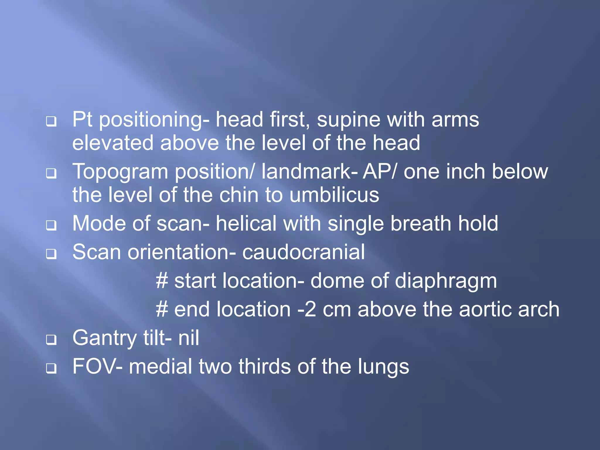 CT Procedure of Thorax (CT Chest) | PPTX