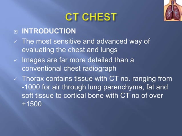 CT Procedure of Thorax (CT Chest) | PPTX