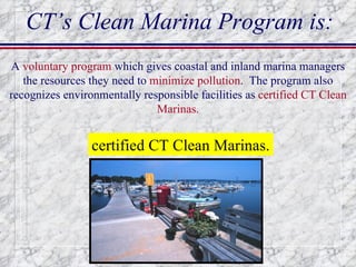 Connecticut Clean Marina Program | PPT